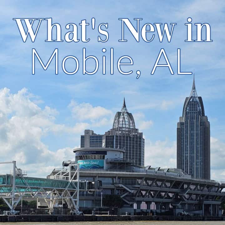 What's New in Mobile, Alabama 2025 - Gulf Coast Journeys